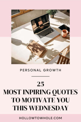 25 Wednesday Quotes For Hump Day Inspiration – Hollow to Whole