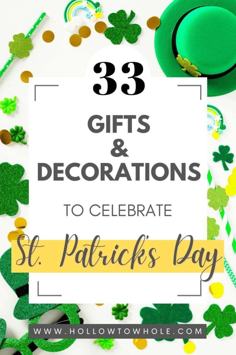 33 Attractive St. Patrick's Day Gifts and Decorations – Hollow to Whole